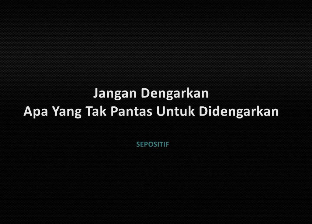50 Kata Kata Jangan Dengarkan Apa Kata Orang Lain - Gak Usah Pedulikan 50 Kata Kata Jangan Dengarkan Apa Kata Orang Lain - Gak Usah Pedulikan
