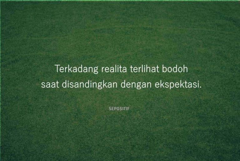 50 Kata Kata Aku Harus Bisa Menjadi Lebih Baik dari Sebelumnya