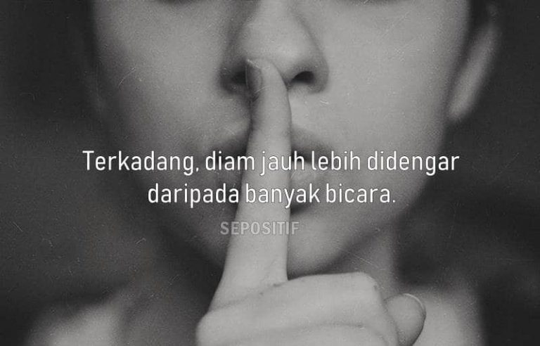 50 Kata Kata Terkadang Aku Berpikir Diam dan Sendiri itu Lebih Baik